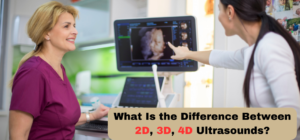 What Is the Difference Between 2D, 3D, 4D Ultrasounds? - Neptune Diagnostics Center