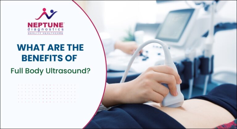 What are the benefits of a full body ultrasound? - Neptune Diagnostics ...